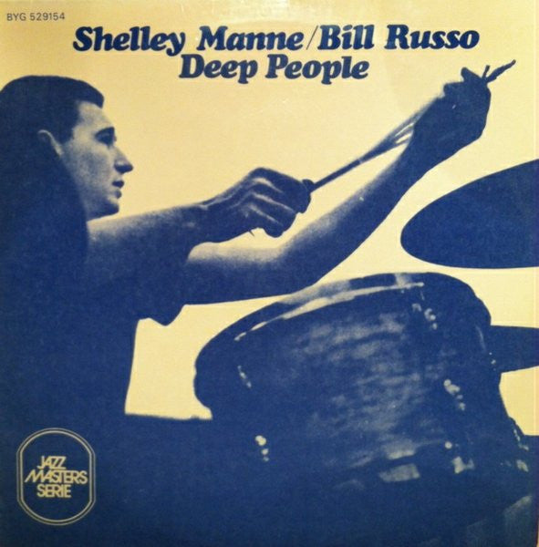 Buy Shelley Manne* / Bill Russo : Deep People (LP, Album, RE) online ...