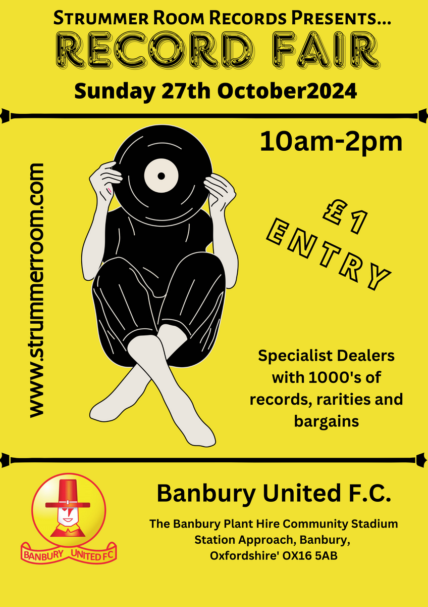 Banbury Record Fair Table - Sunday 27th October 2024 – Strummer Room ...